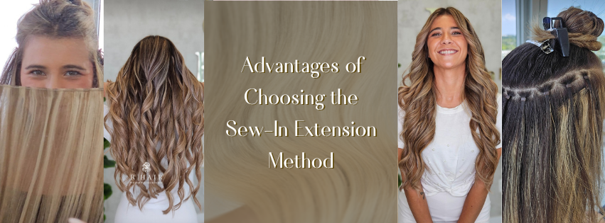 The Advantages of the Sew-In Hair Extension Method – R Hair Extension